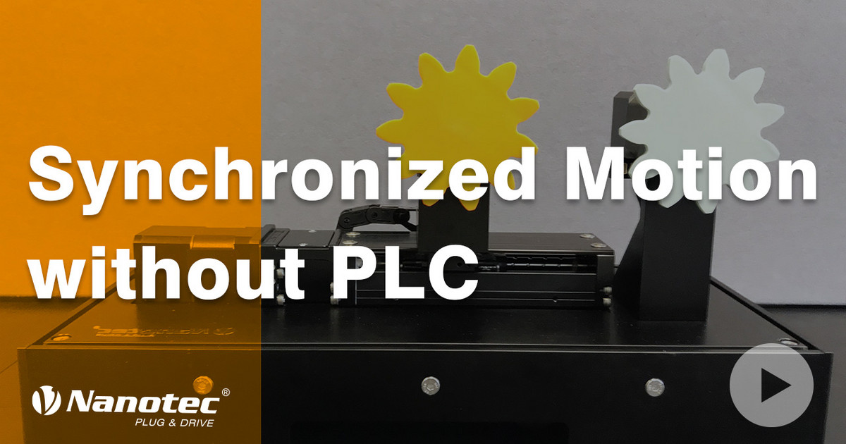 Synchronized Motion - Gearwheels without PLC /… | Nanotec